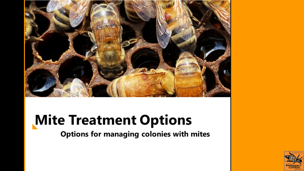 Mite Treatment Options – The Beekeeper's Corner